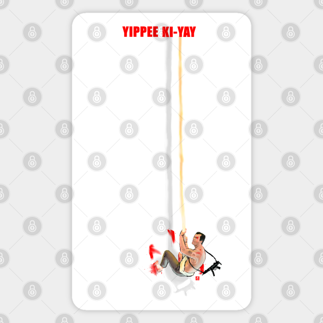 Yippee Ki-Yay - Die Hard - Sticker | TeePublic